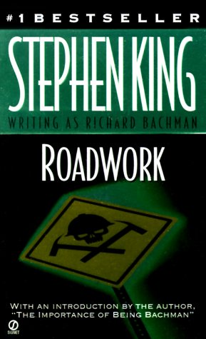 Stephen King: #61 – Roadwork – Luke Florence